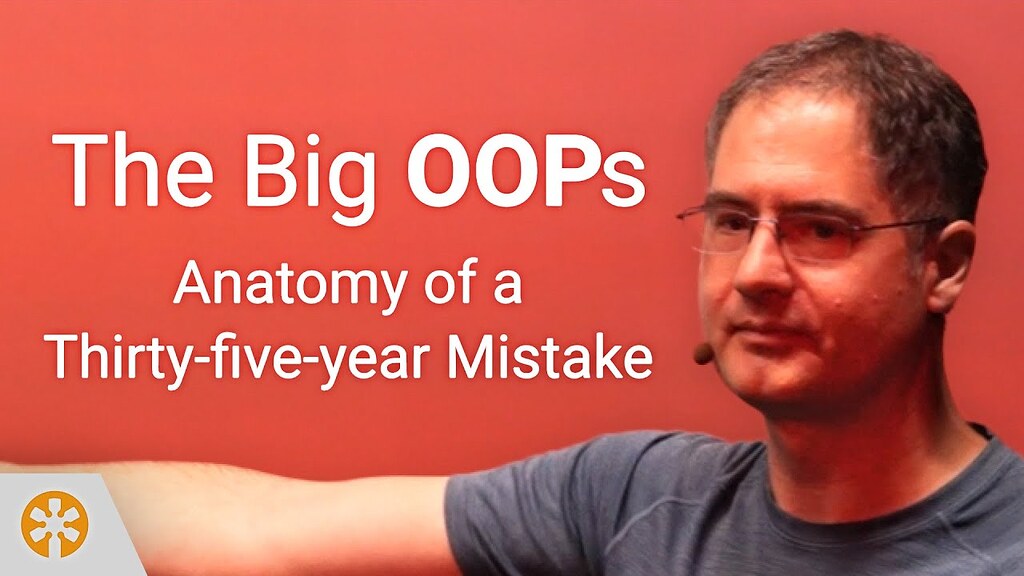 The Big OOPs: Anatomy of a Thirty-five-year Mistake – BSC 2025 - Media ...